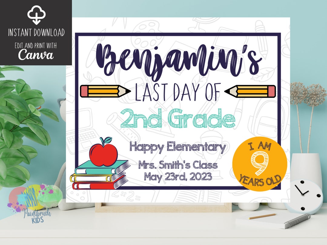 Editable Last Day of School Sign - Printable Editable First and Last ...