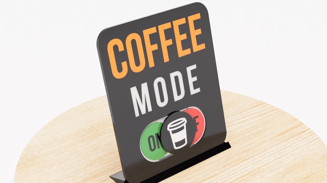 3D Printed Coffee Mode Desk Sign – Funny Office Decor - Etsy