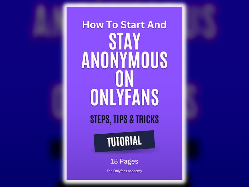 How to Start an Anonymous Onlyfans - (making Money With the Only Fans ...