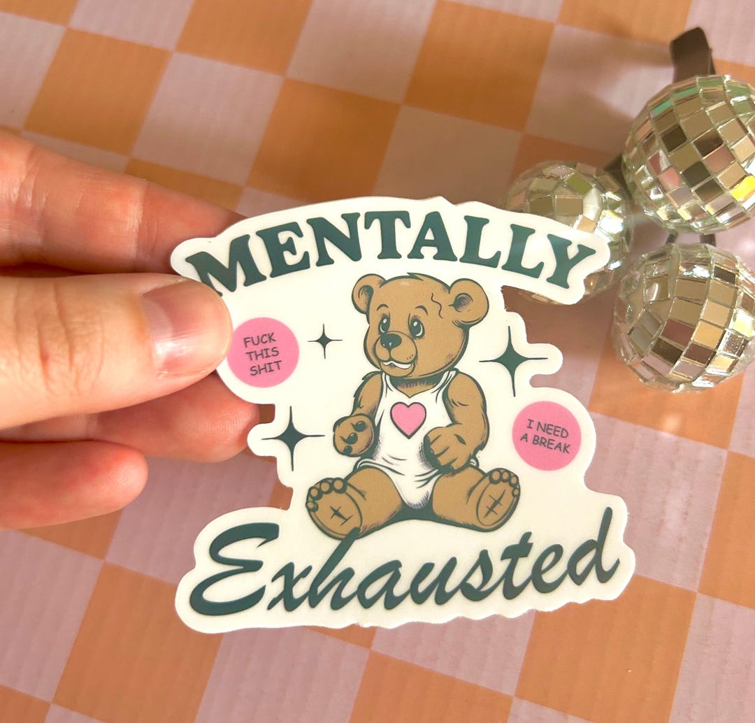 Mentally Exhausted Sticker - Etsy