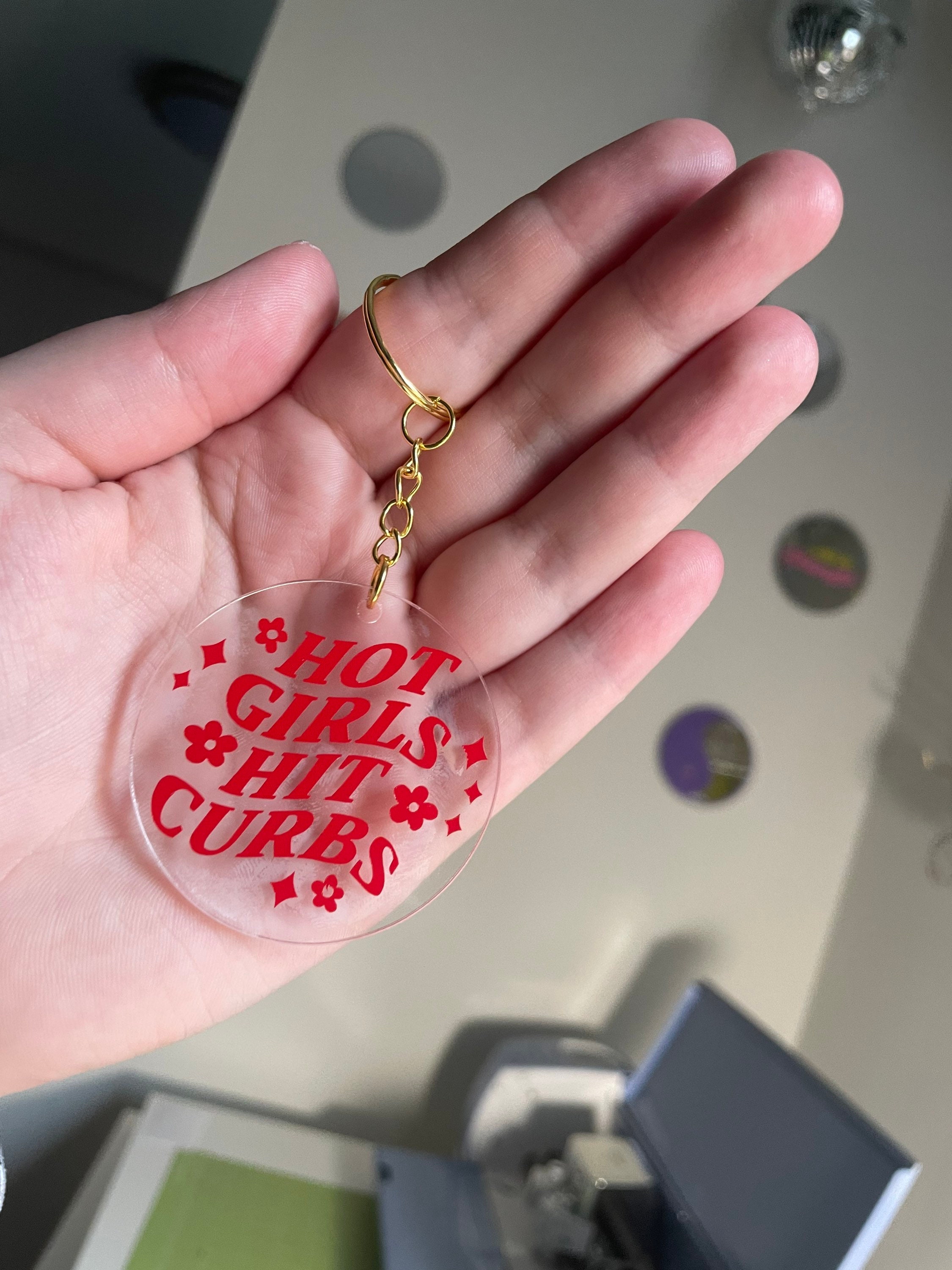 Hot Girls Hit Curbs Keyring / Hot Girls Key Chain / Trendy - Etsy