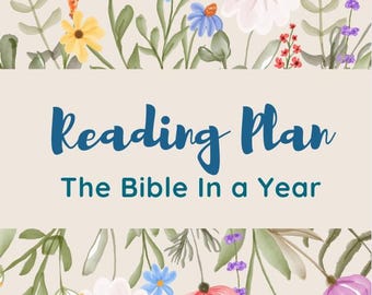 Bible in A Year Reading Plan - Monthly Summaries, Memory Verses, Key ...