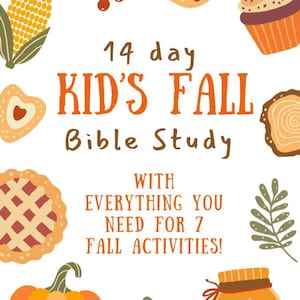 Bible Study + Activity Guide Fall/thankfulness Theme (14 Days + 7 ...