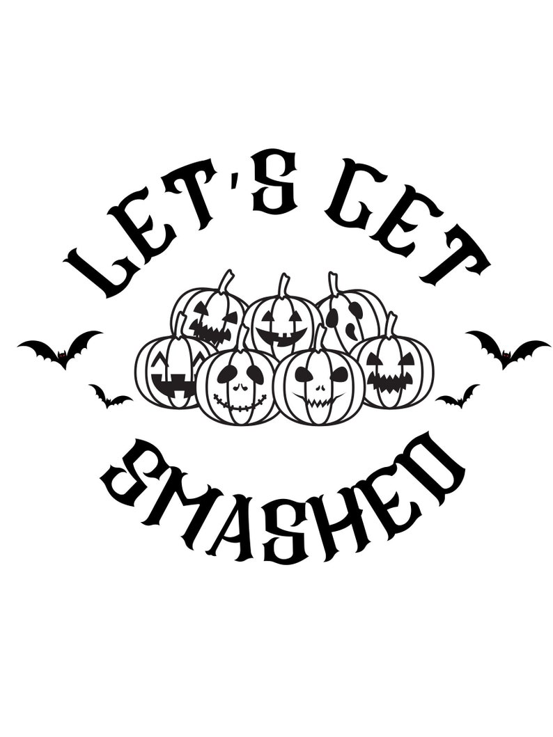Let's Get Smashed SVG Digital Download* - Etsy