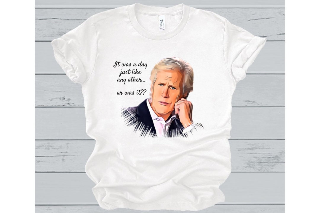 Keith Morrison It Was A Day Just Like Any Other or Was It Unisex Tshirt ...