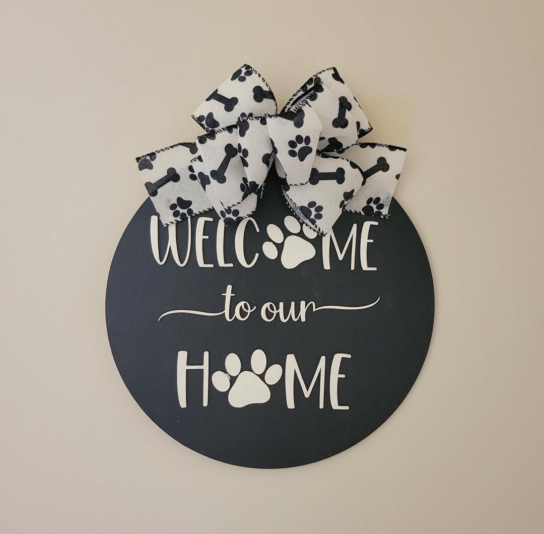 DOG WELCOME SIGN With Dog Printed Ribbon. - Etsy