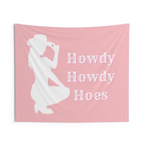 Howdy Howdy Hoes dark Pink Wall Flag - Etsy