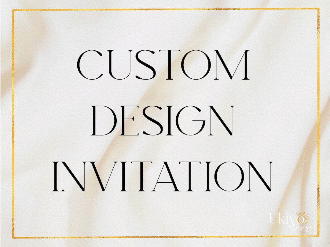 Custom Invitation Design, Made to Order Invite, Custom Event Invitation ...