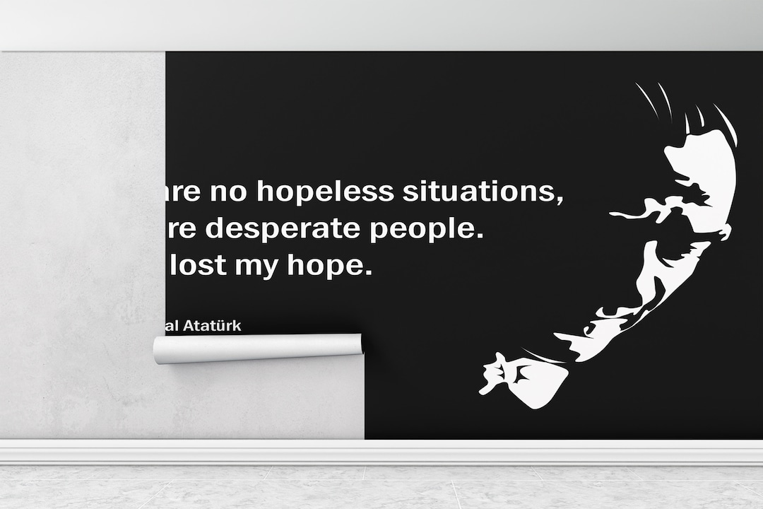 There Are No Hopeless Situations Wall Poster,paper Wall Art ,ataturk ...