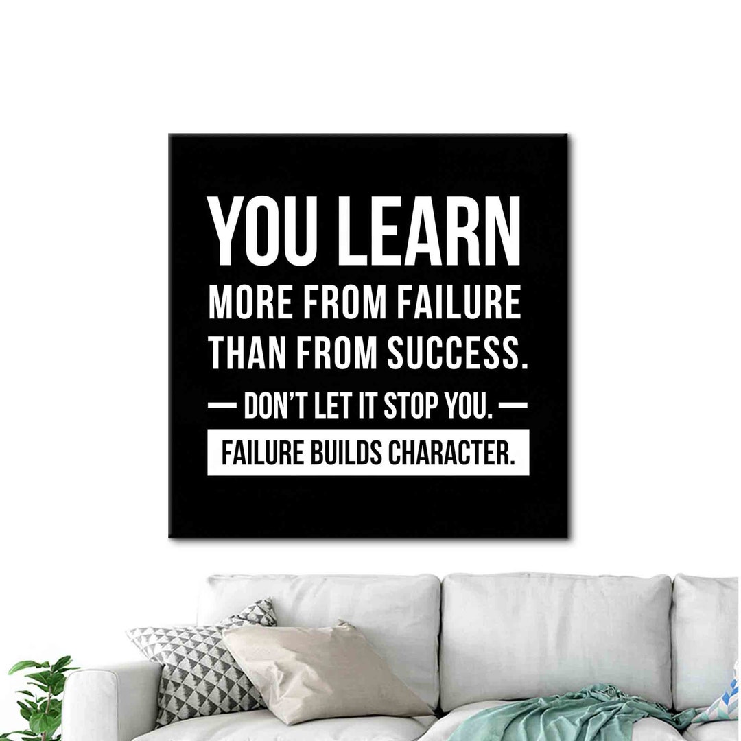 Failure Builds Character, Positive Quotes Wall Art, Positive Printed ...