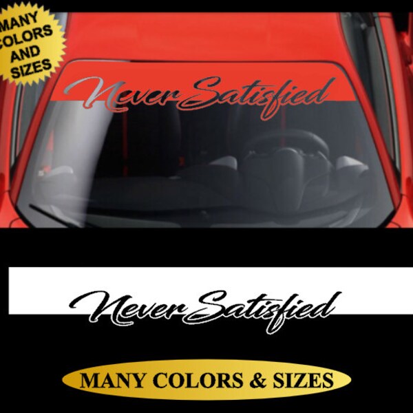 Never Satisfied Decal - Etsy