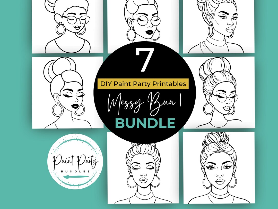 Messy Bun Adult Paint & Sip Party Printable Bundle | DIY Painting ...