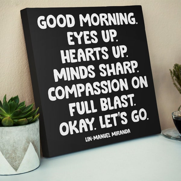 Lin Manuel Miranda Good Morning Wall Art - Etsy