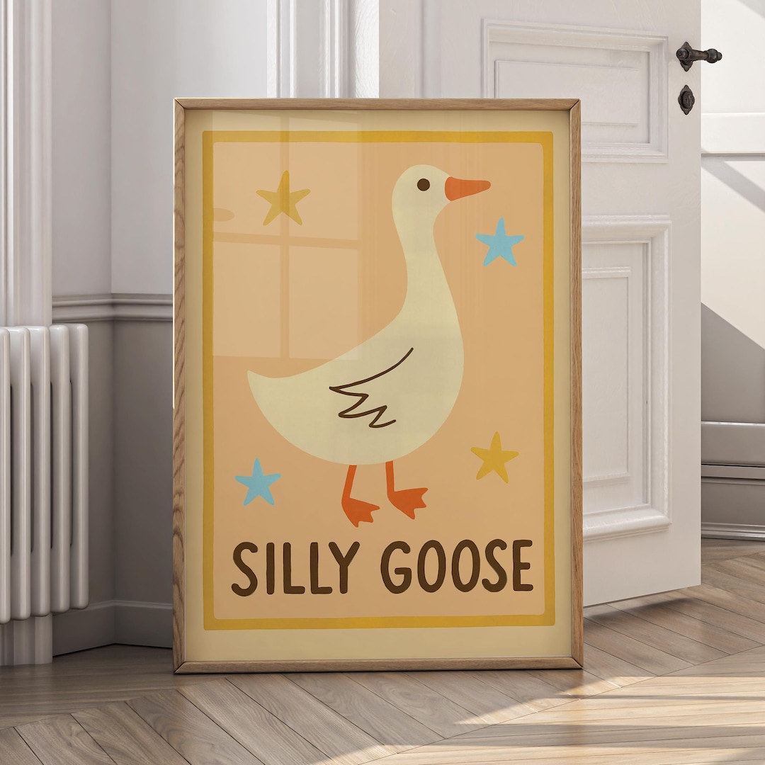 Silly Goose Wall Art Print, Cute Goose Illustration Poster, Playful ...