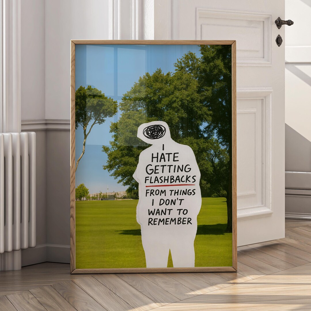 Flashbacks Quote Wall Art Print | Mental Health Poster | Emotional ...