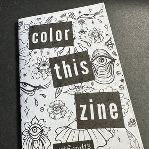 Color This Zine - A Coloring Zine, Coloring Book, Art Zine, - Etsy