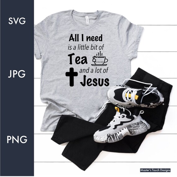 Tea and Jesus Svg Png Scripture Clipart Christian Svg - Etsy