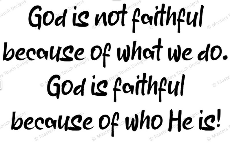 God is Faithful Svg Png | Scripture Clipart | Christian Svg | Jesus Svg ...