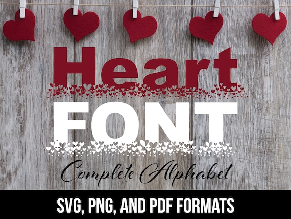 Heart Font SVG PNG Heart Letter and Numbers Vector - Etsy