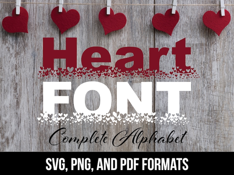 Heart Font, SVG, PNG, Heart Letter and Numbers, Vector, Wedding, Bridal ...