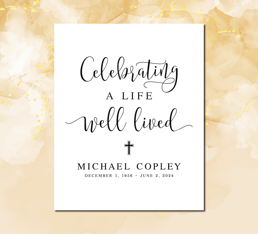 Celebrating A Life Well Lived, Funeral Signs, Memory Table Sign ...