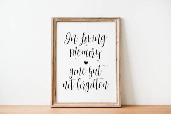In Loving Memory Gone but Not Forgotten Memorial Signs - Etsy
