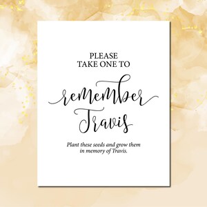 Please Take One to Remember, Plant These Seeds and Grow Them in Memory ...