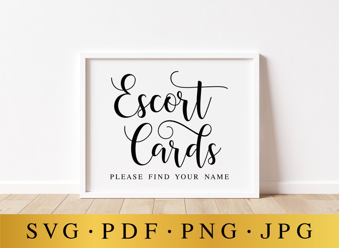 Escort Cards Sign, Find Your Name, Wedding SVG Signs, Wedding Prints ...