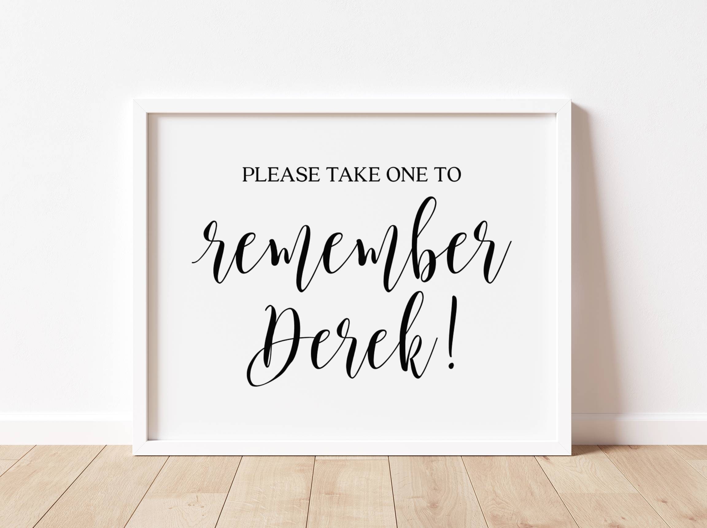 Please Take One to Remember, Modern Minimalist Funeral Signs, Funeral ...