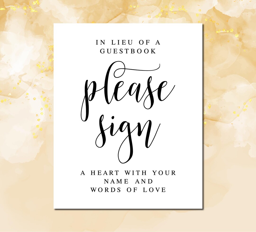 In Lieu of A Guestbook, Please Sign A Heart, Sign Your Name and Words ...