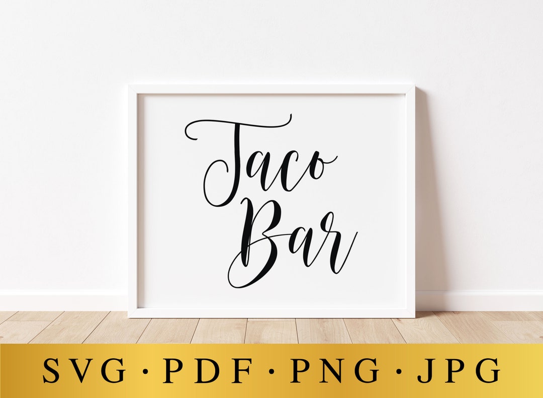 Taco Bar Sign, Wedding Signs, Wedding Taco Sign, Wedding Printables ...
