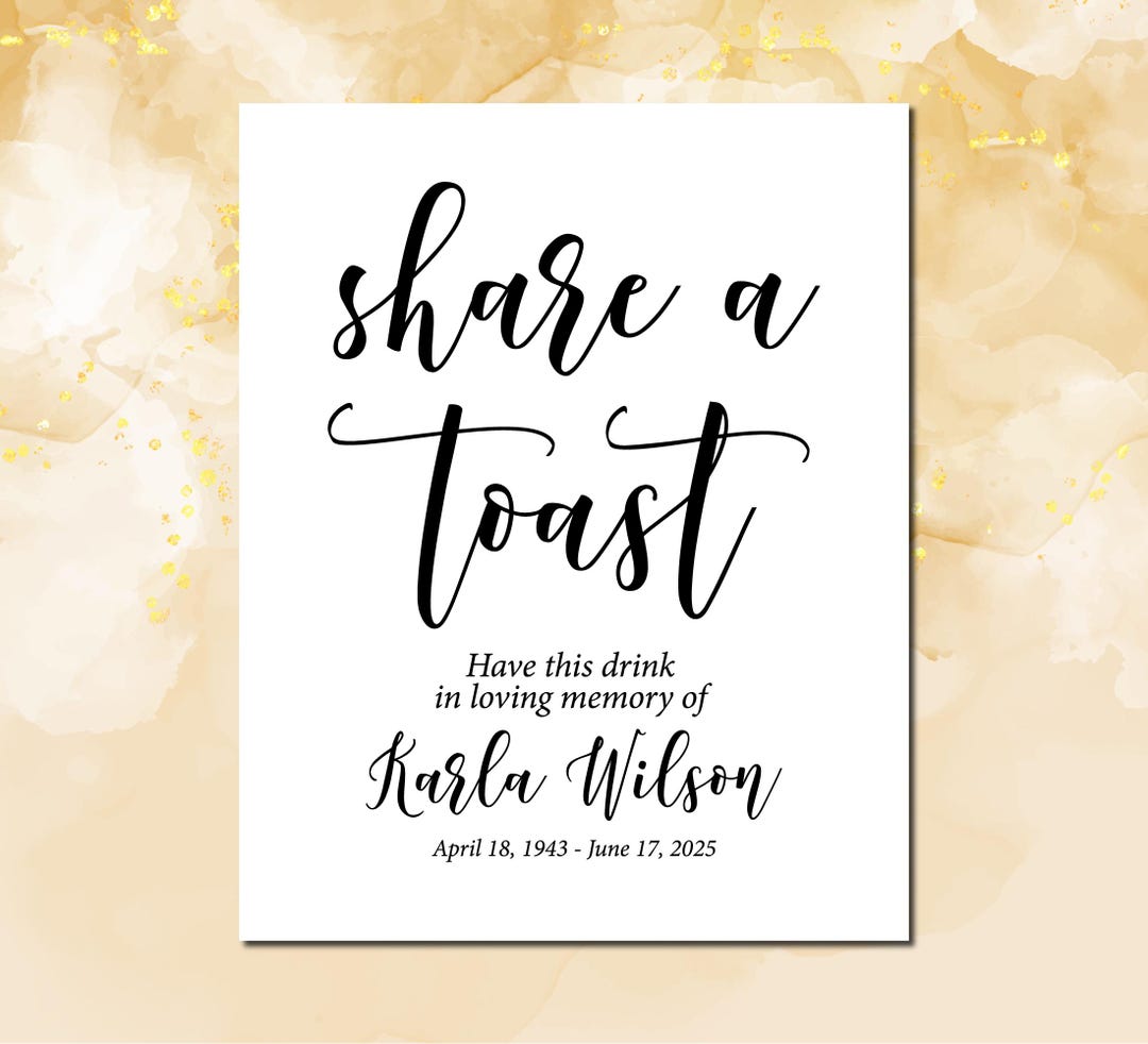 Share A Toast Funeral Sign, Have A Drink in Loving Memory Of, Memorial ...