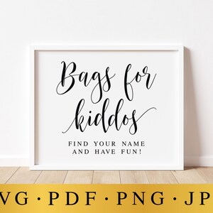 Bags for Kiddos, Find Your Name and Have A Fun, Wedding SVG Sign ...