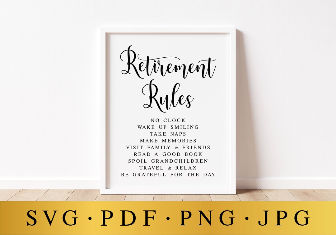 Retirement Rules, Retirement Party SVG Signs, Retirement Gift Sign ...