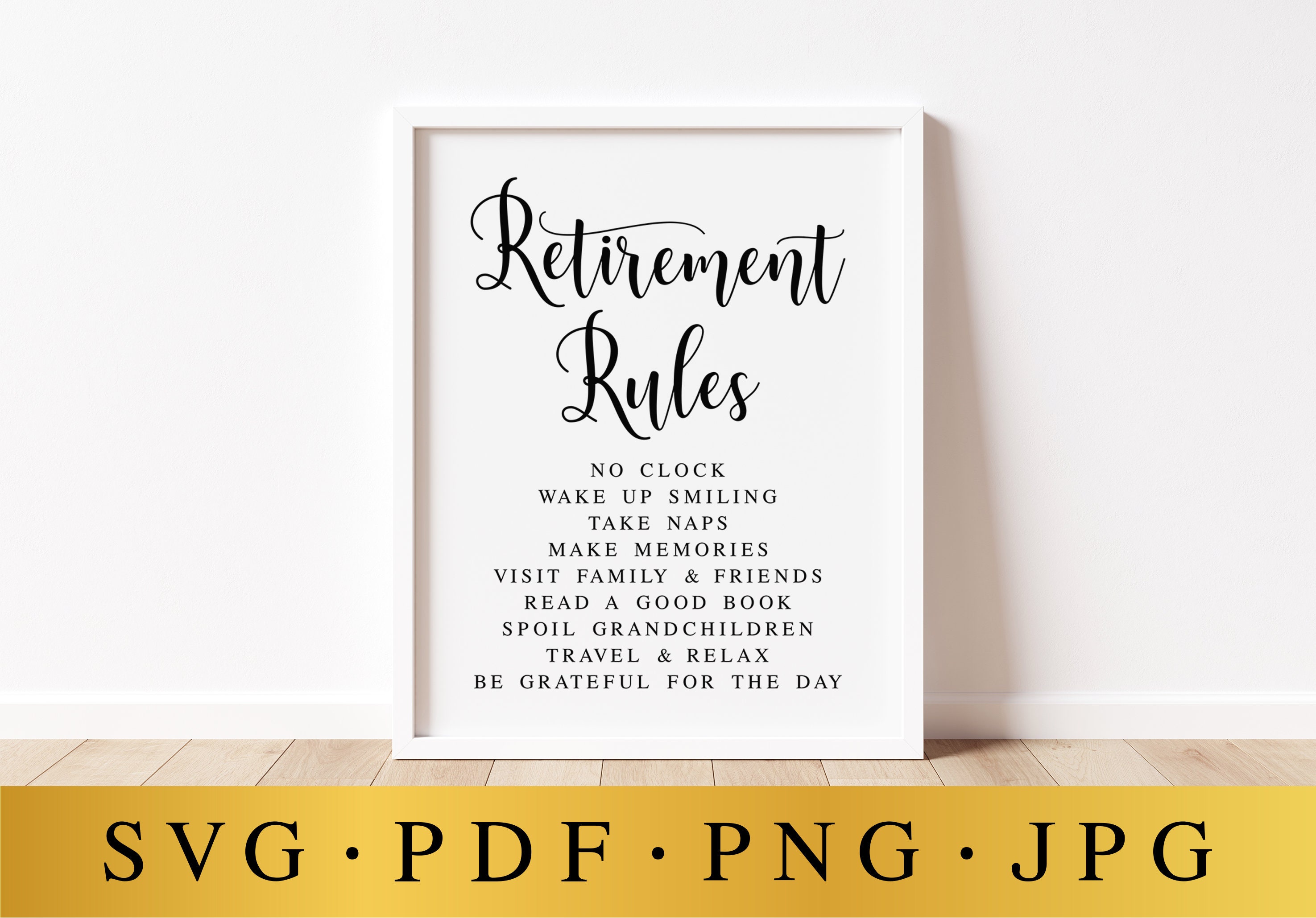 Retirement Rules, Retirement Party SVG Signs, Retirement Gift Sign ...