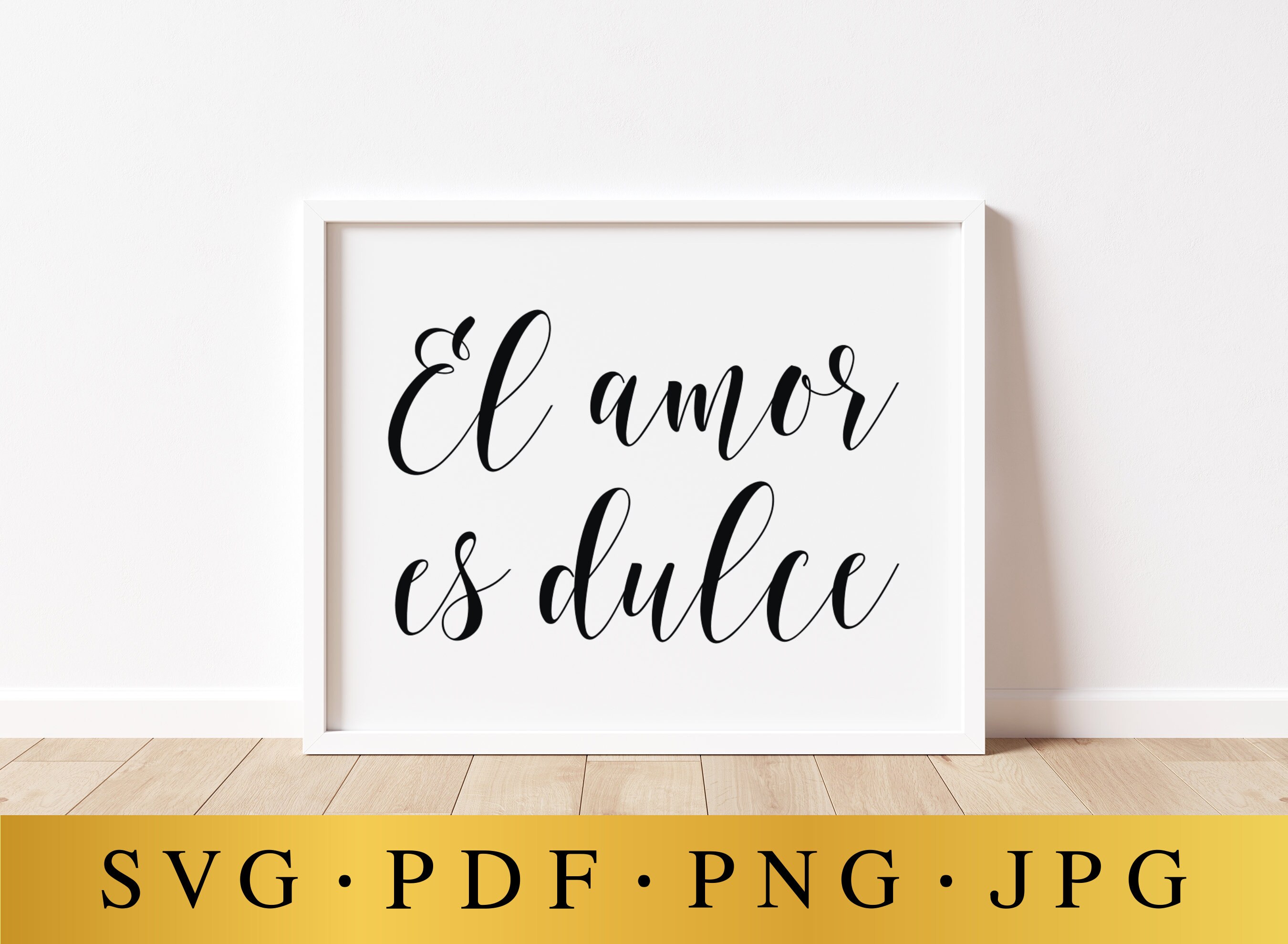El Amor Es Dulce, Spanish Wedding Sign (digital Download) - Etsy