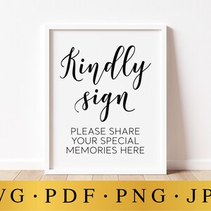 Kindly Sign, Please Share Your Special Memories Here, Memorial Sign ...