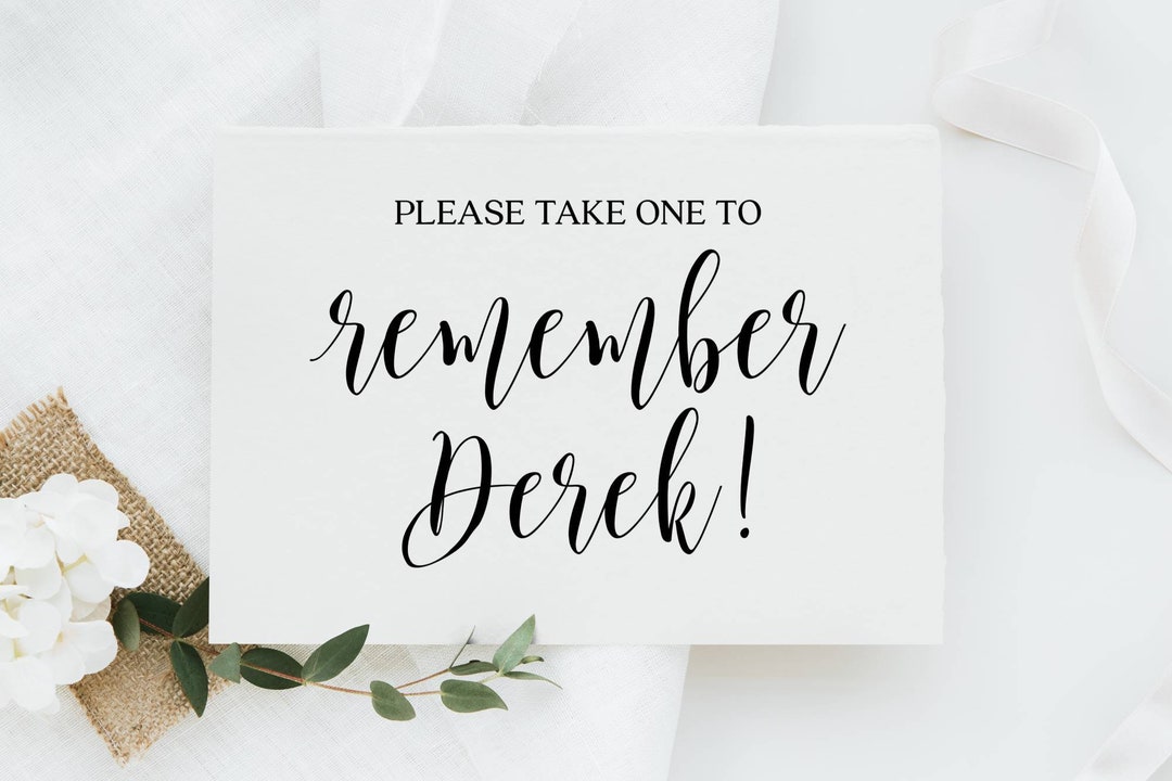 Please Take One to Remember, Modern Minimalist Funeral Signs, Funeral ...