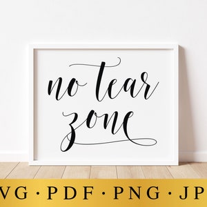 No Tear Zone, Memorial SVG Signs, Celebration of Life Sign, Memory ...