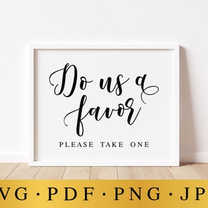 Do Us A Favor, Wedding Signs, Wedding SVG Sign, Wedding Favors Sign ...