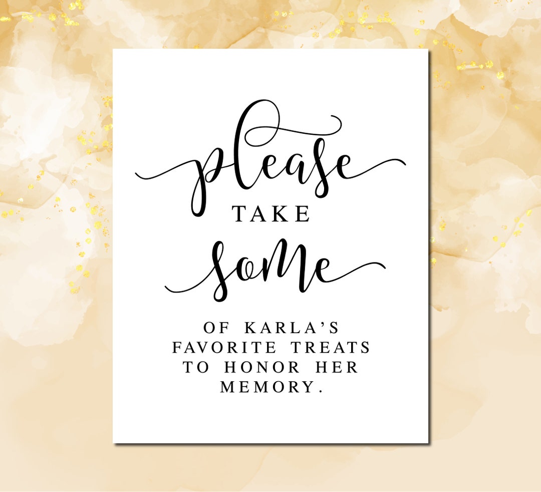 Please Take Some of Her Favorite Treats, Sweets Table Sign, Memorial ...