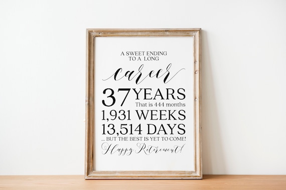 37 Years Retirement Gift Sign A Sweet Ending to A Long - Etsy