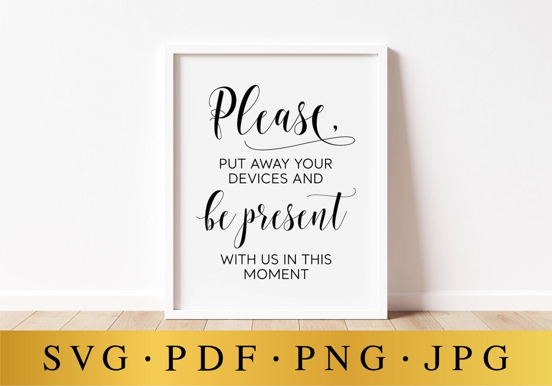 Please Put Away Your Devices, Modern Minimalist Wedding SVG Signs, No ...