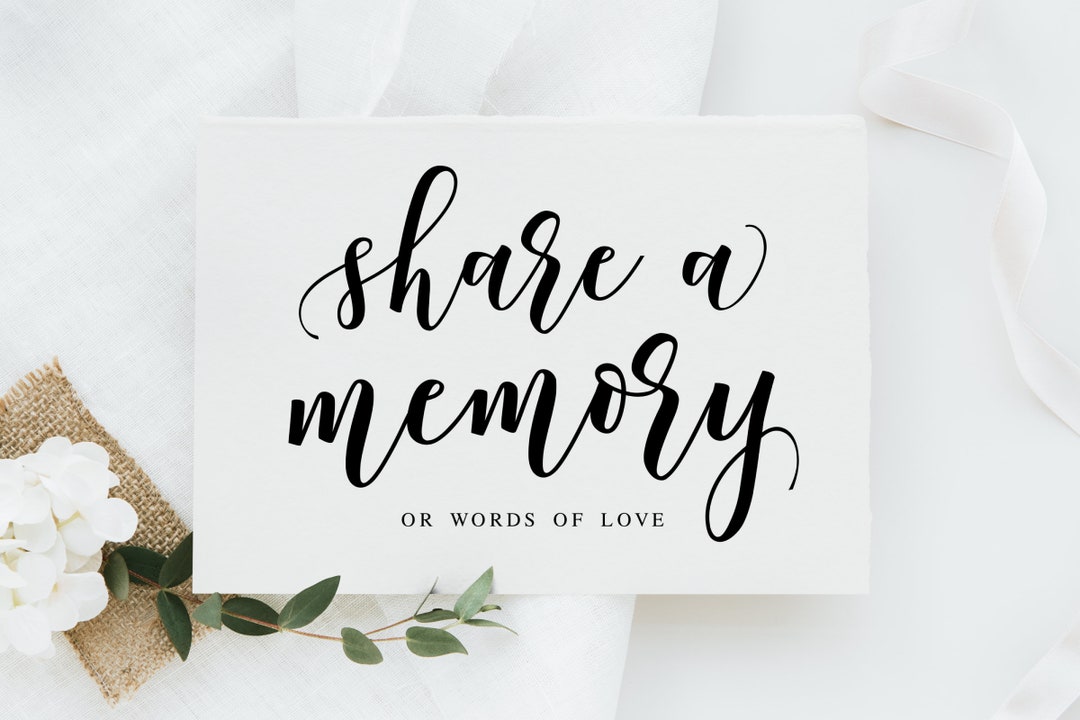 Share A Memory or Words of Love, Modern Minimalist Memorial Signs ...