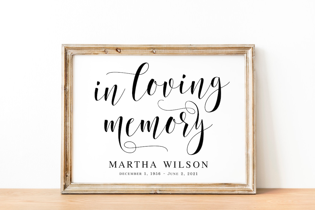 In Loving Memory, Memorial Signs, Celebration of Life, Funeral Signs ...