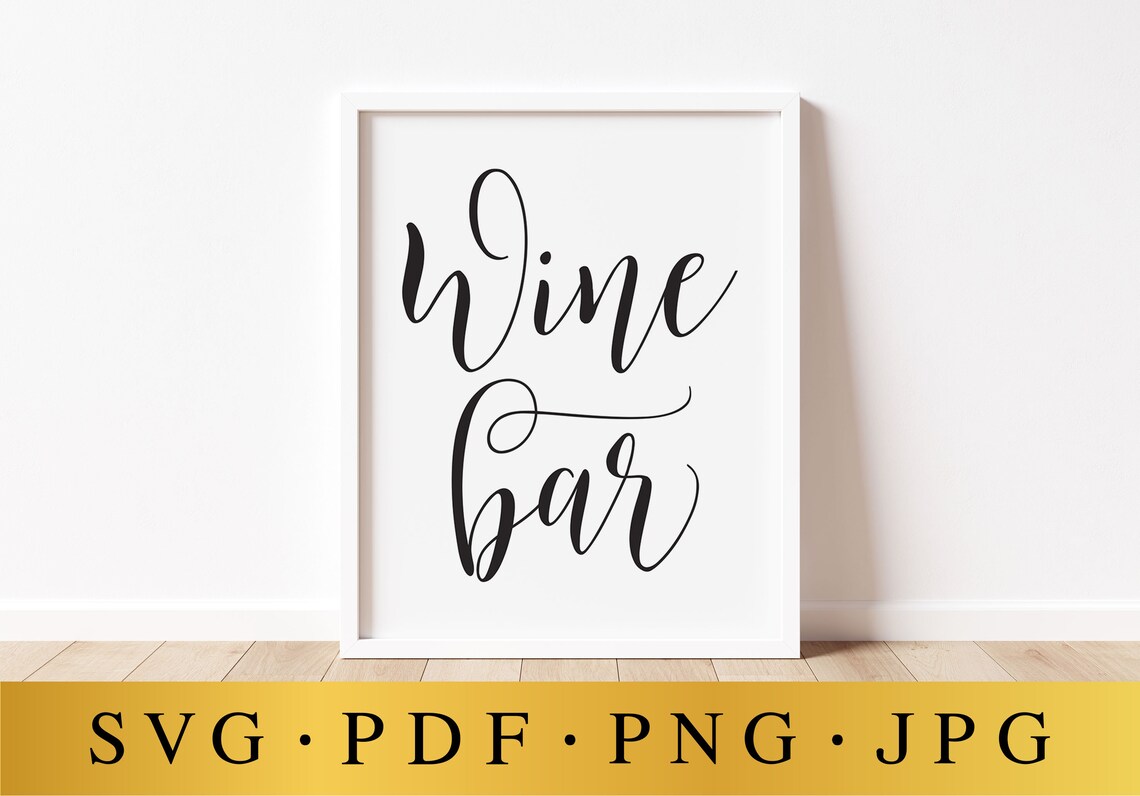 Wine Bar Sign, Wedding SVG File, Wine Bar SVG Sign, Wedding Bar Sign ...