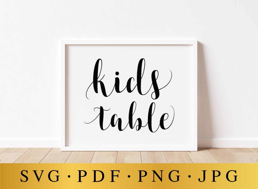 Kid Table Sign, Wedding SVG Signs, Wedding Reception Signs, SVG ...