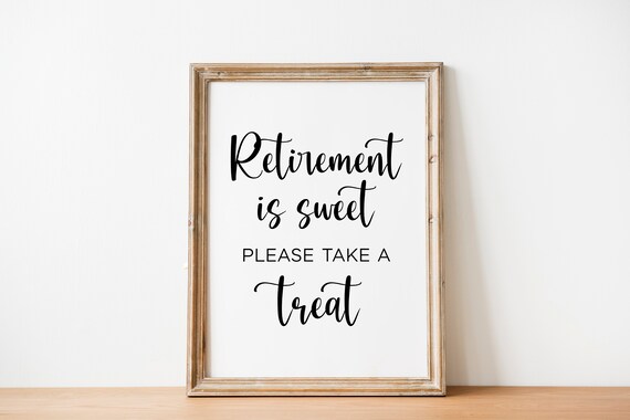 Retirement is Sweet Please Take A Treat Retirement Party | Etsy