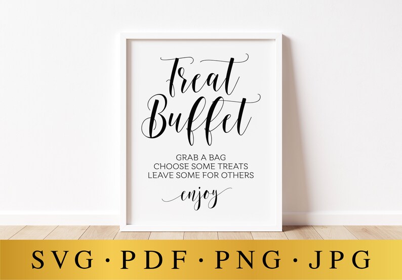 Treat Buffet Sign, Wedding SVG Sign, Grab A Bag, Choose Some Treats ...