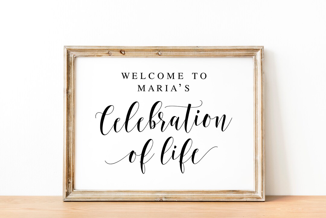 Welcome to Celebration of Life, Memorial Signs, Funeral Sign, Memory ...